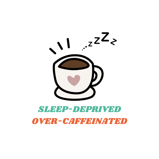 Sleep-deprived Over-caffeinated vinyl sticker